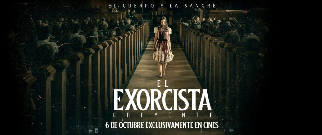 El Exorcista: Creyente - El Estreno esperado